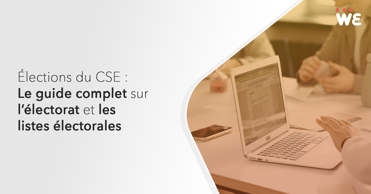 Élections du CSE : électorat et listes électorales CSE - WeChooz